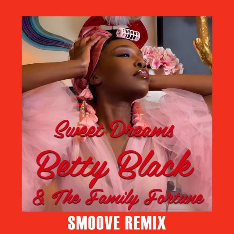 BETTY BLACK & THE FAMILY FORTUNE: Sweet Dreams (SMOOVE Extended Remix ...